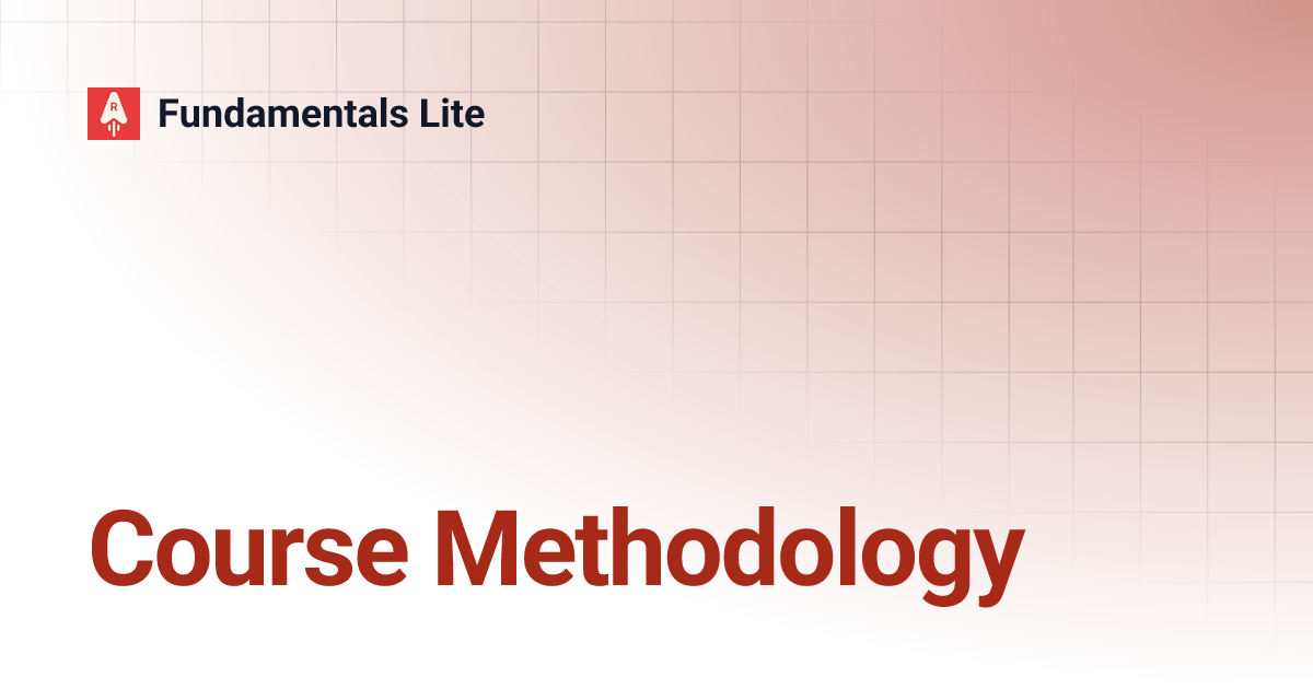 Course Methodology | Fundamentals Lite
